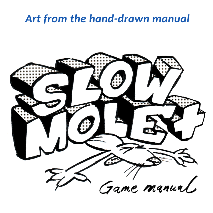 Slow Mole